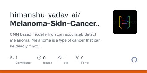 Github Himanshu Yadav Aimelanoma Skin Cancer Detection Using Cnn Cnn Based Model Which Can