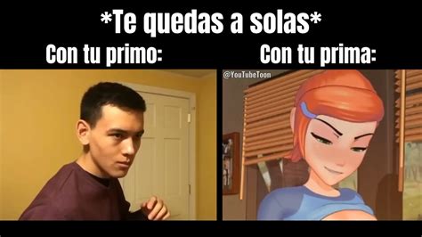 Te Quedas A Solas Con Tu Prima 😏 Youtube
