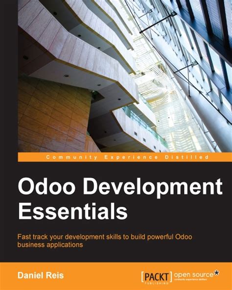 Odoo Development Essentials EBook By Daniel Reis EPUB Rakuten Kobo
