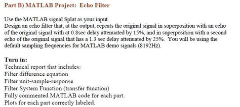 Part B Matlab Project Echo Filter Use The Matlab Chegg