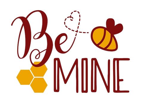 Premium Vector Be Mine Cute Smiley Bee With Text Vector Illustration