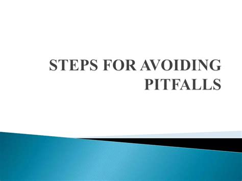 Steps For Avoiding Pitfalls Ppt