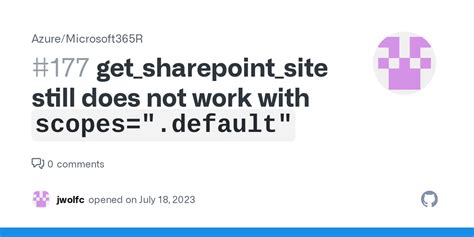 Get Sharepoint Site Still Does Not Work With Scopes Default Issue Azure