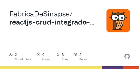 Github Fabricadesinapse Reactjs Crud Integrado Backend