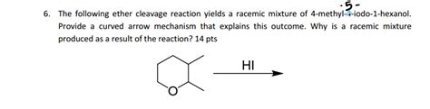 Solved The Following Ether Cleavage Reaction Yields A