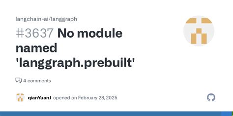 No Module Named Langgraphprebuilt · Issue 3637 · Langchain Ai