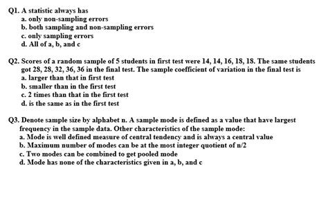 Solved QI A Statistic Always Has A Only Non Sampling Chegg Com