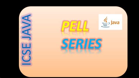 Pell Series In Java Hindi Youtube