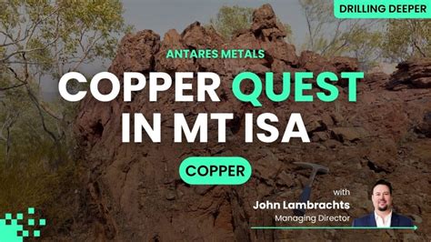 Antares Unveils New Copper Vein Discovery Near Mount Isa Au
