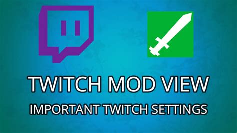 Twitch Moderator View Guide Streamers Settings For Mod View Youtube