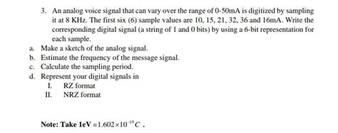 Solved An Analog Voice Signal That Can Vary Over The Range Chegg