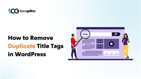How To Remove Duplicate Title Tags In Wordpress 6 Step By Step Guide
