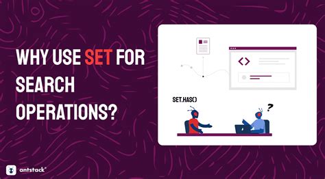 Why Use Set For Search Operation Antstack Antstack Inc Medium