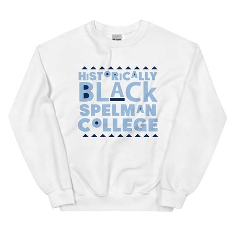 Historically Black Spelman College Sweatshirt Uni Sex Fit Etsy