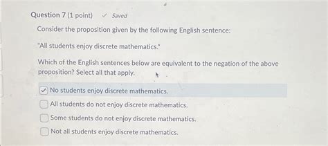 Solved Question 7 1 Point SavedConsider The Proposition Chegg