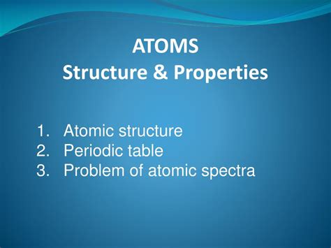 PPT ATOMS Structure Properties PowerPoint Presentation Free Download ID 2523980