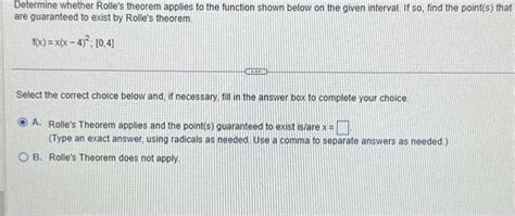Solved Determine Whether Rolle S Theorem Applies To The Chegg Com