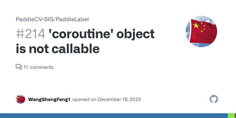 Coroutine Object Is Not Callable · Issue 214 · Paddlecv Sigpaddlelabel · Github