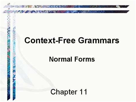 Contextfree Grammars Normal Forms Chapter 11 Normal Forms