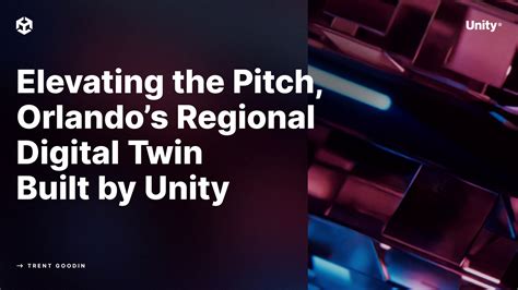 Elevating The Pitch Orlandos Regional Digital Twin Unity