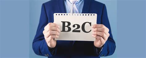 What Is B2C Marketing Definition Benefits Strategies