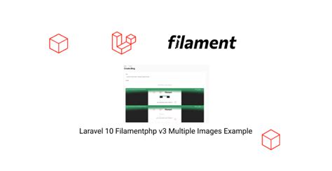 laravel 10 filamentphp v3 multiple images example larainfo