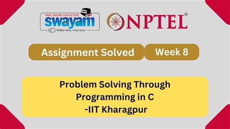 Problem Solving Through Programming In C Week 8 Nptel Answers 2024 Nptel Nptel2024 Nptel