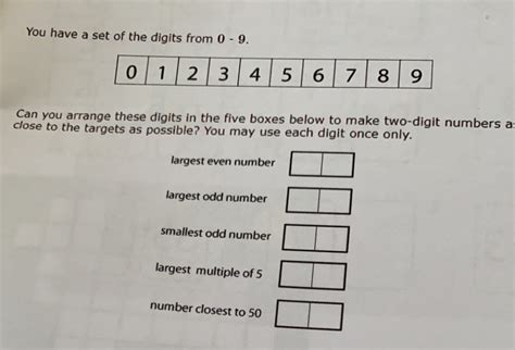 Solved You Have A Set Of The Digits From 0 9 Can You Arrange These