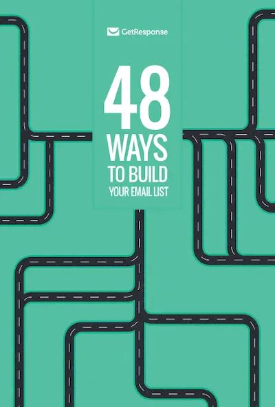 Ways To Build Your Email List GetResponse Resources