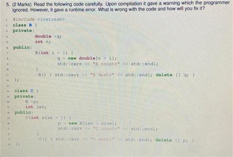 Solved 5 2 Marks Read The Following Code Carefully Upon