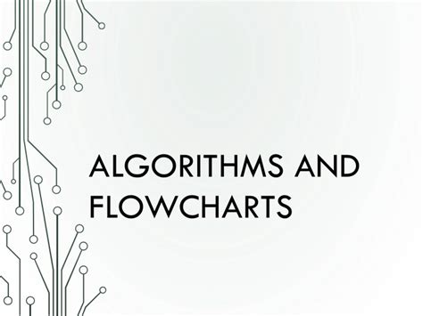 Ppt Algorithms And Flowcharts Algorithms And Flowcharts A Typical