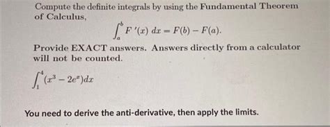Solved Compute The Definite Integrals By Using The Chegg Com
