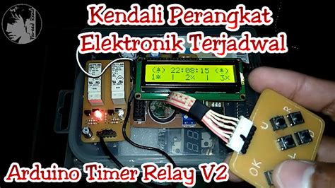 pengendali peralatan elektronik terjadwal dengan arduino arduino timer