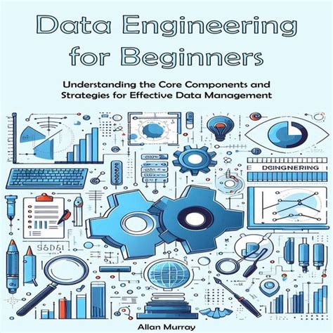 Data Engineering Guide For Beginners Allan Murray 9798347762484 Boeken Bol