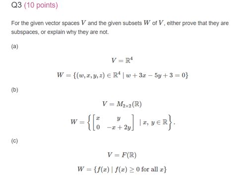Solved Q3 10 Points For The Given Vector Spaces V And The