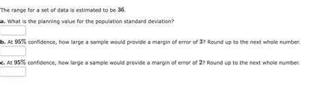 Solved The Range For A Set Of Data Is Estimated To Be 36 Chegg Com