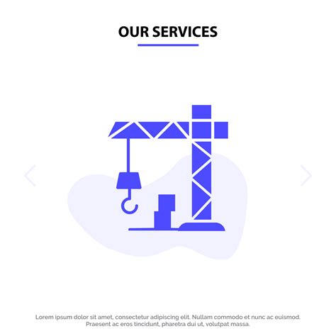 Our Services Architecture Construction Crane Solid Glyph Icon Web Card Template 14338387 Vector