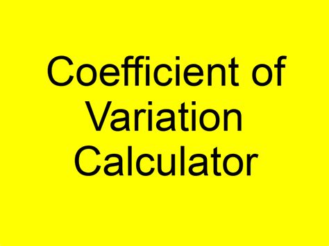 Coefficient Of Variation Calculator Instantly Measure Data Variability