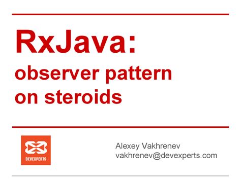 Rxjava The Observer Pattern On Steroids Speaker Deck