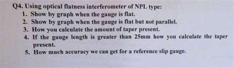 Solved Q4 Using Optical Flatness Interferometer Of Npl Solved Q4 Using Optical Flatness Interferometer Of Npl