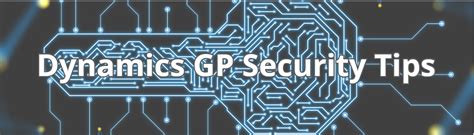Top 5 Tips To Protect Dynamics Gp On Premise Njevity