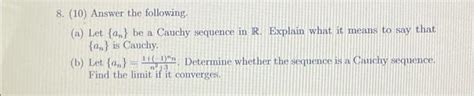 Solved 8 10 Answer The Following A Let {a} Be A Cauchy