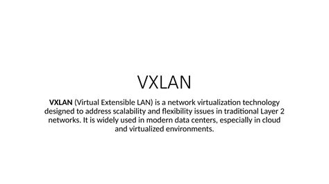 Vxlan In Data Centers And Use Casespptx
