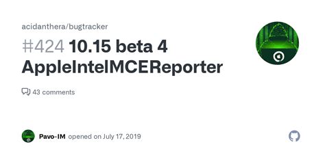 10 15 Beta 4 AppleIntelMCEReporter Issue 424 Acidanthera