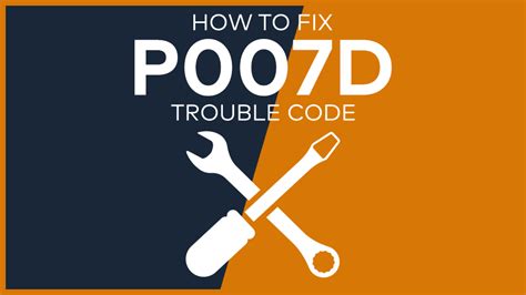 p007d trouble code meaning symptoms causes and fixes [easy]
