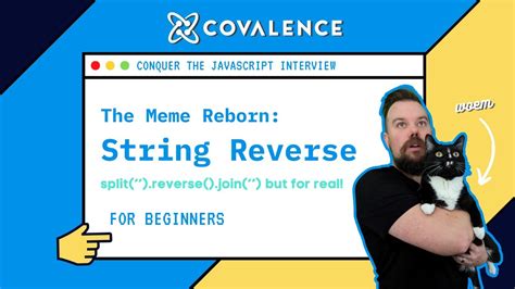 Conquer The Javascript Interview String Reverse A Meme Reborn Beginner Skill Level Youtube
