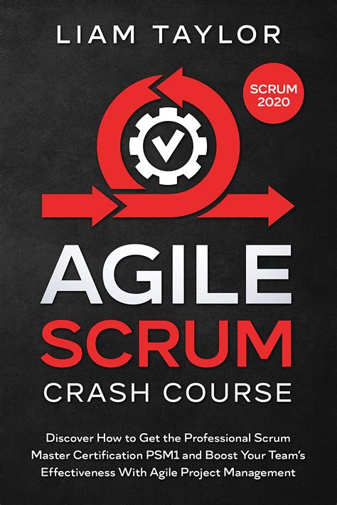 Agile Scrum Crash Course Discover How To Get The Professional Scrum