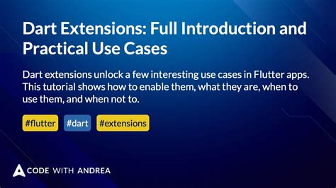 dart extensions full introduction and practical use cases