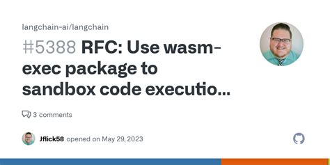 RFC Use Wasm Exec Package To Sandbox Code Execution By The Python REPL Tool Issue
