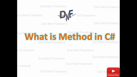 Method In C C Sharp Method In Oops Dot Net YouTube